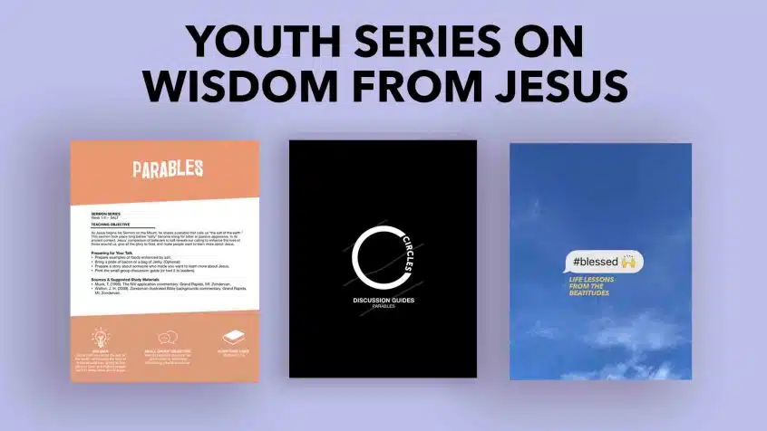 Free Youth Series on Wisdom from Jesus - For Ministry Resources