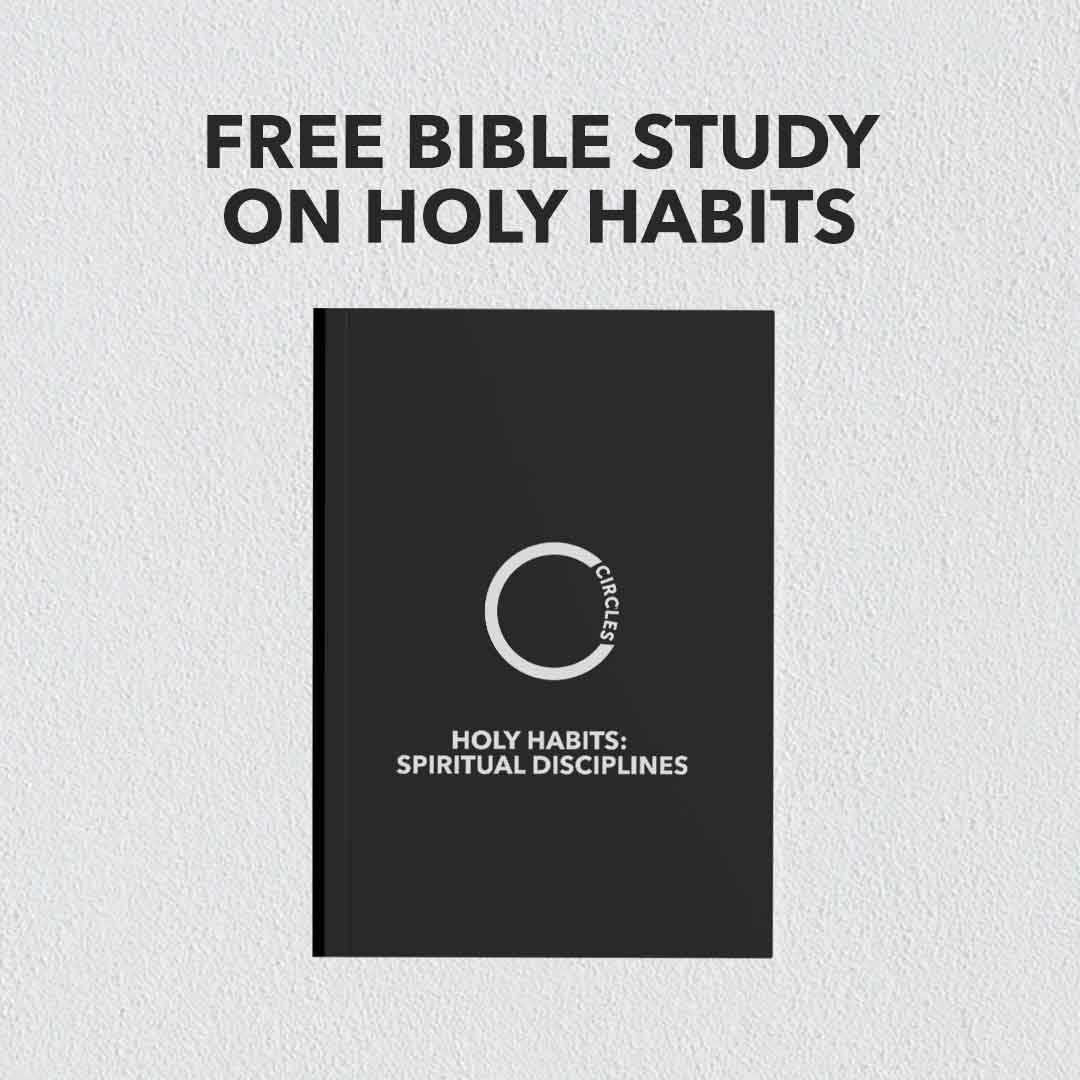 Holy-Habits-Spiritual-Disciplines-Bible-Study - For Ministry Resources