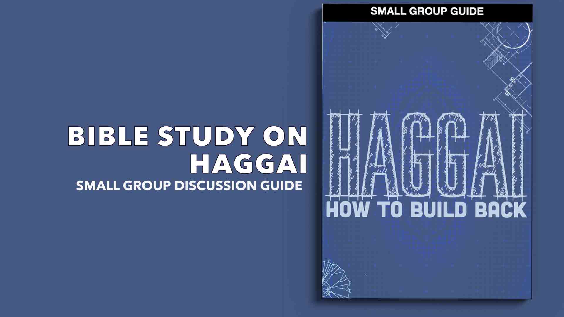 Free Bible Study on Haggai - For Ministry Resources
