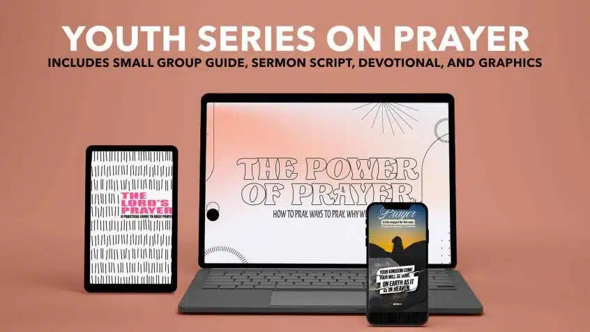 Free Youth Series on Prayer - For Ministry Resources