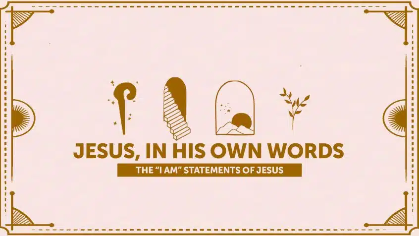 Free Sermon Series on the I Am Statements
